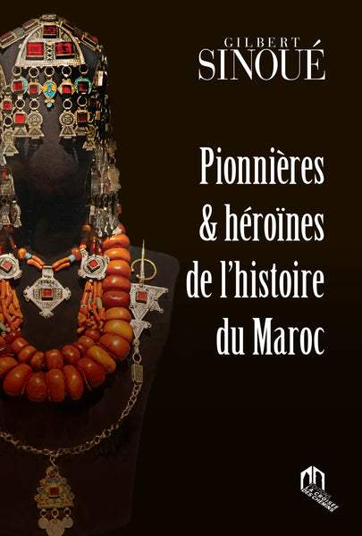 Pionnières et héroïnes de l'histoire du Maroc | Ketabook
